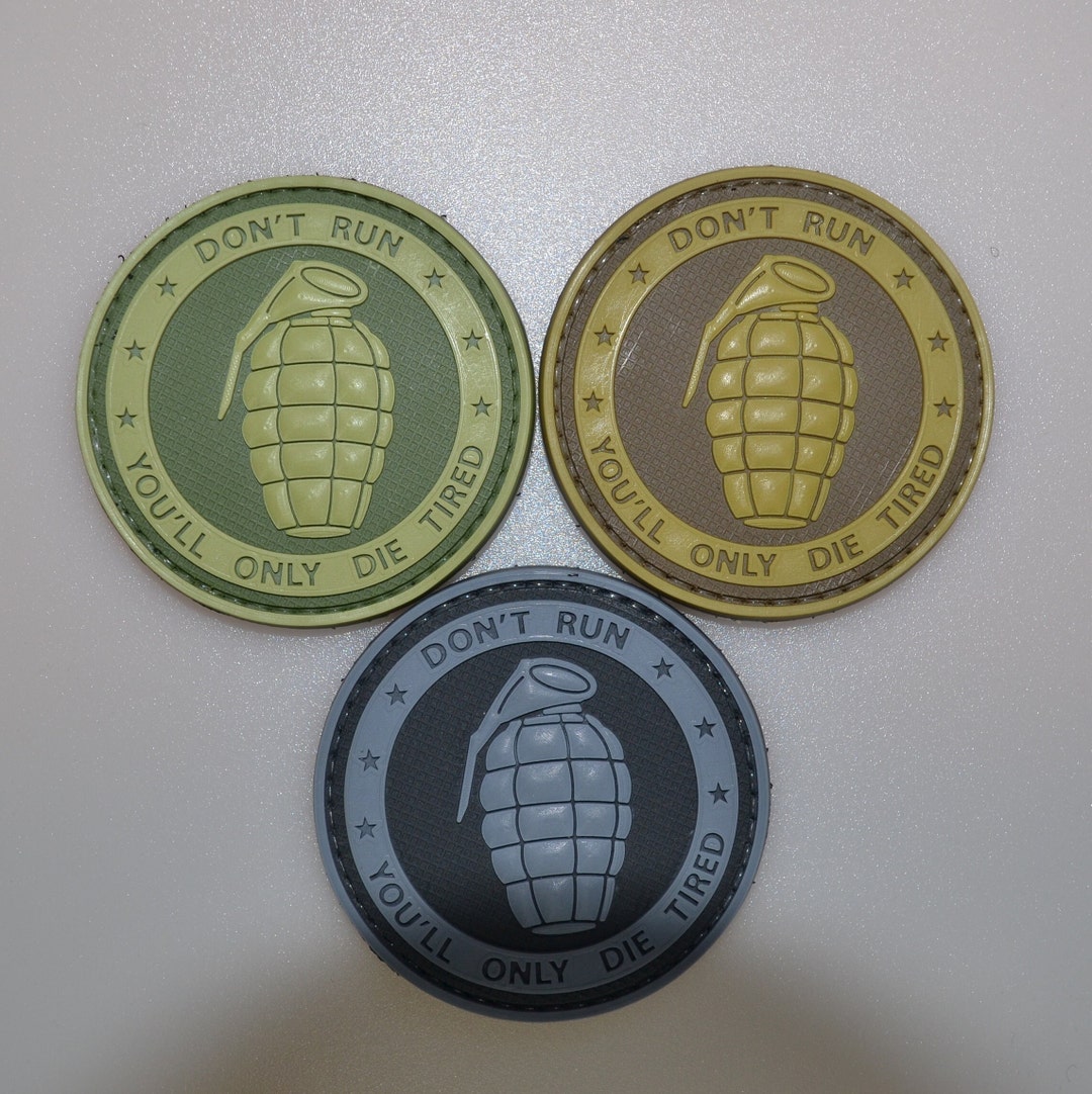 DON'T RUN You'll Only Die TIRED Pvc Patch Morale Army Force Uniform ...