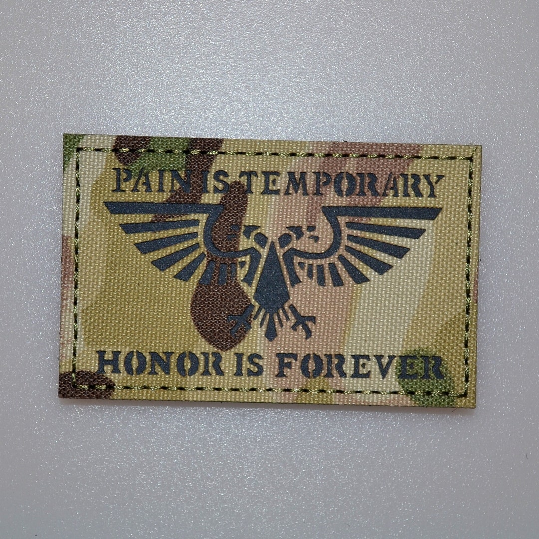 Laser Cut Cordura Pain is Temporary Eagle Honor is Forever Camo ...