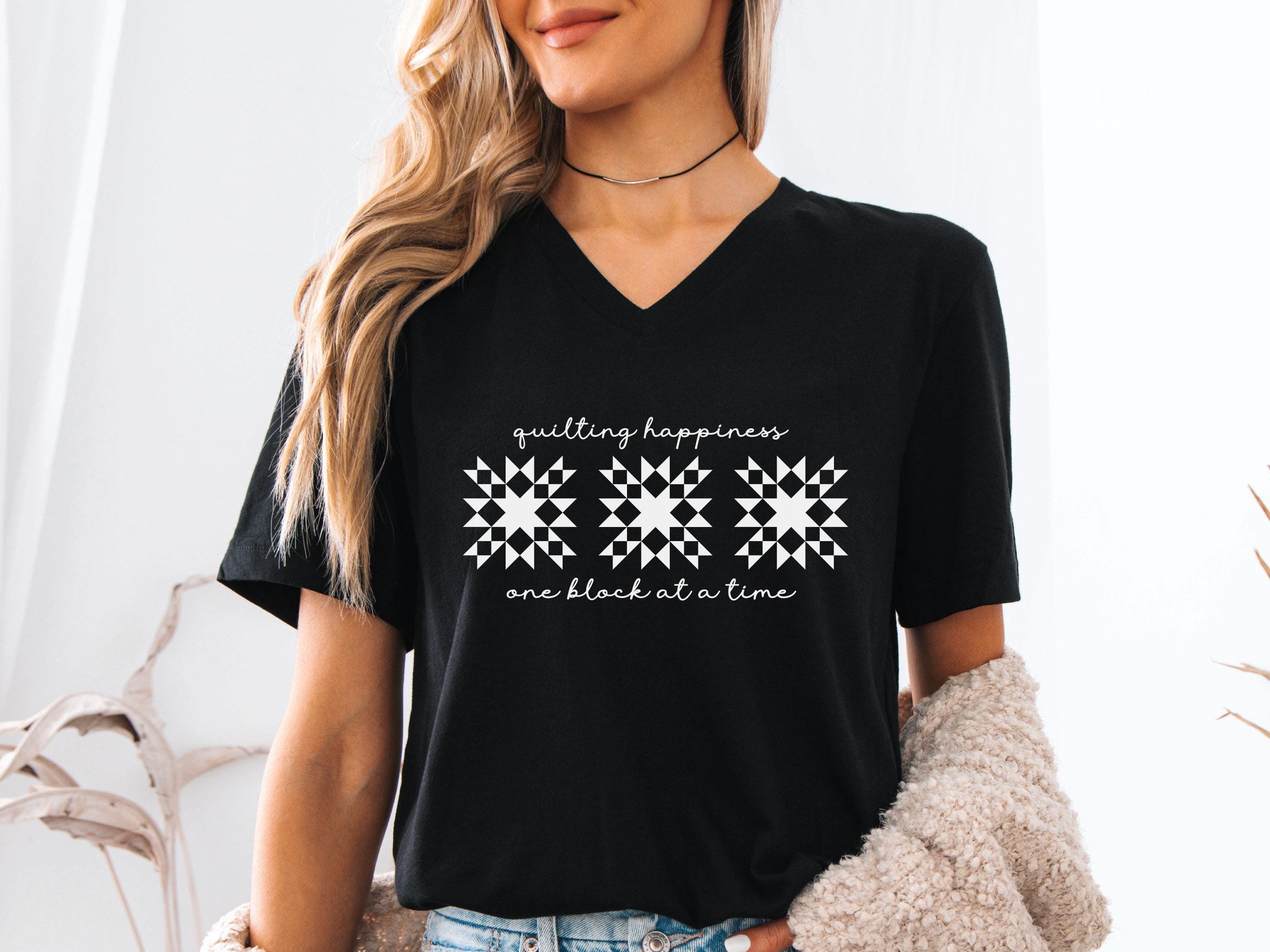V-neck Quilt Block Tee Shirts, Quilting Happiness T-shirt, Sewing T ...