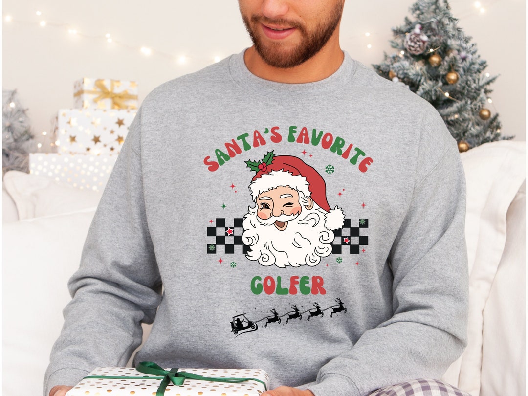 Santa's Fav Golfer Sweatshirt, Unisex Golf Christmas Sweatshirt ...