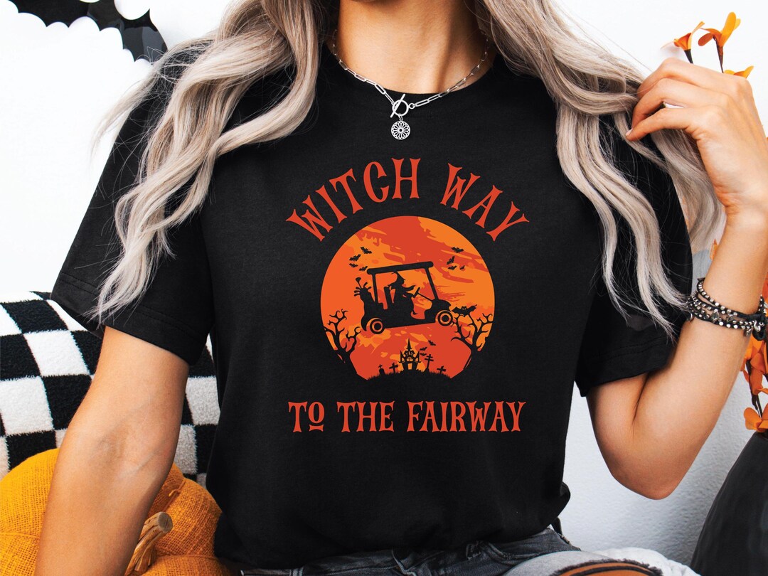 Golf Witch Halloween T-shirt, Witch Way to the Fairway Golf Shirt ...