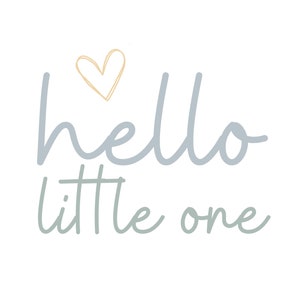 Hello Little One PRINTABLE Art: Nursery Decor - Etsy