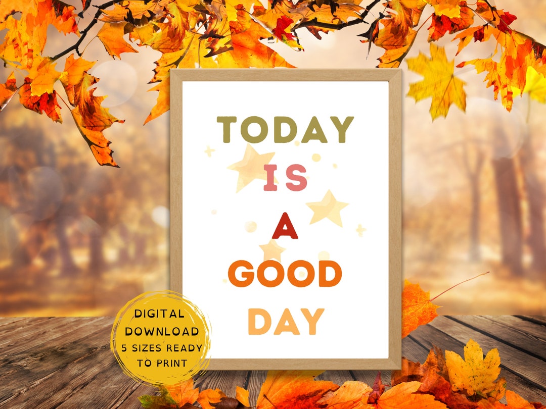 Printable Motivational Poster for Kids 'today is a Good - Etsy