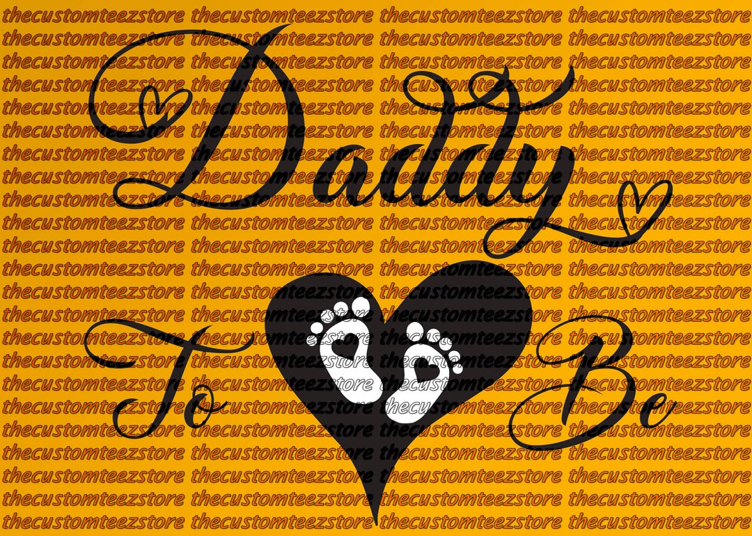 Daddy to Be SVG Download, Daddy to Be PNG File for Circuit, Daddy to Be ...