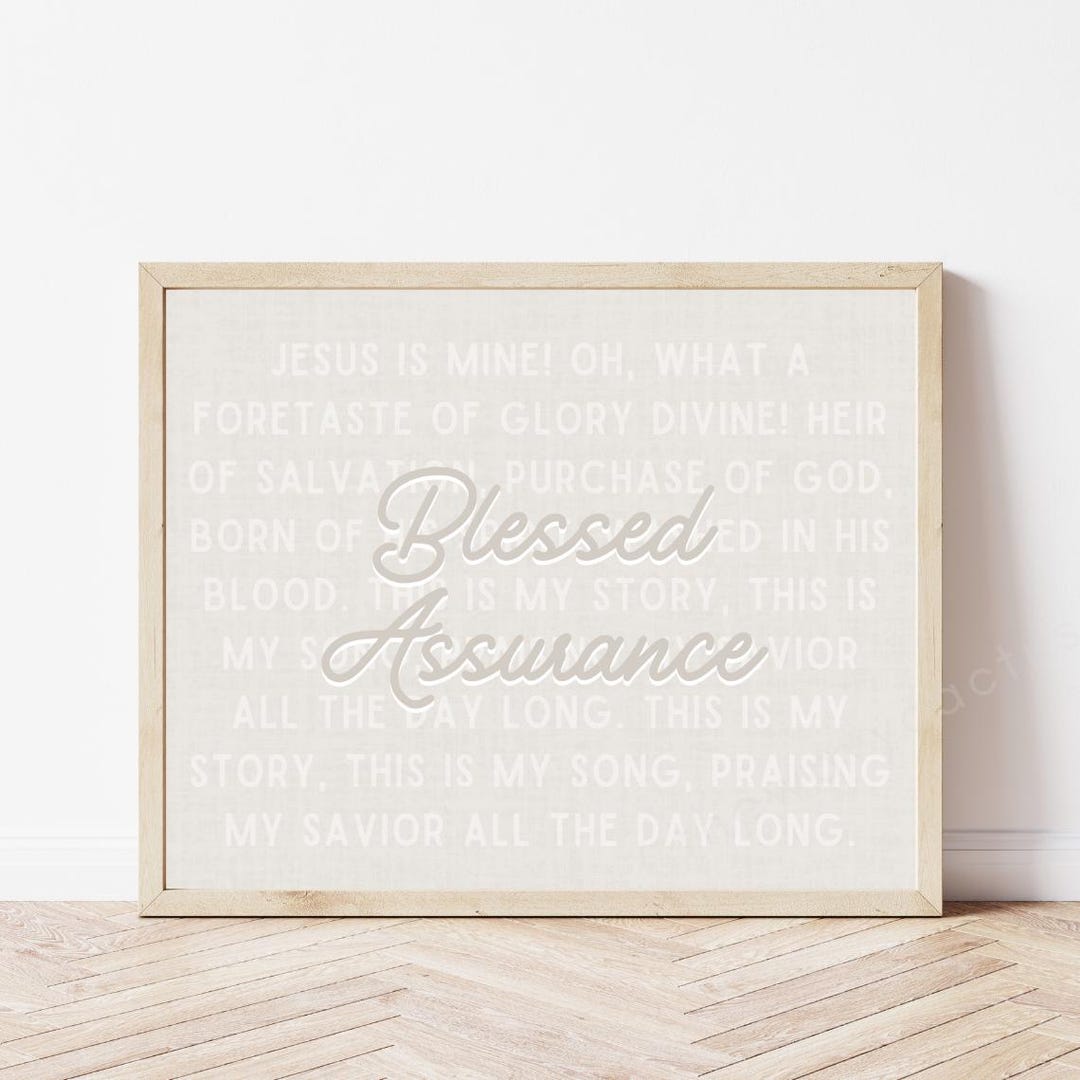Christian Printable Wall Art, Blessed Assurance Hymn, Modern Religious ...