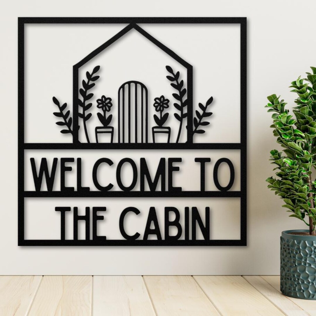 Metal Sign for Log Cabin, Modern Welcome Sign for Cabin, Minimal Cabin ...