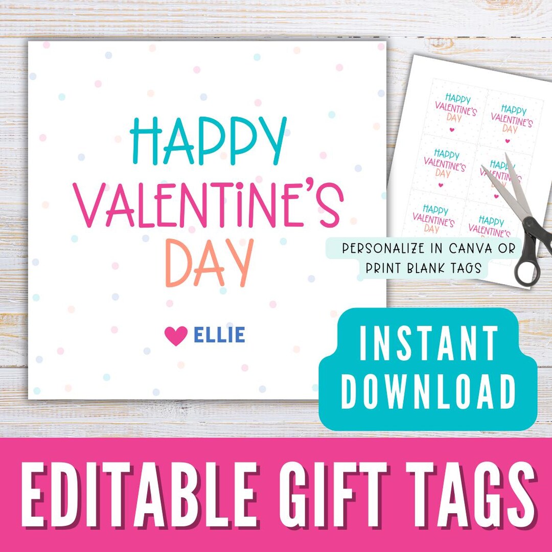 Valentine's Day Gift Tags Printable, Editable Gift Tags, Happy ...