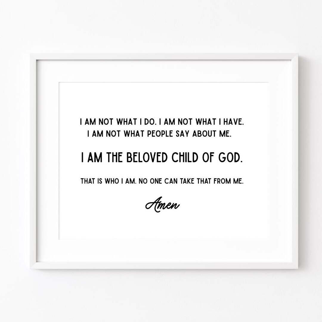 I Am the Beloved Child of God Poster, Beloved Affirmation Wall Art ...