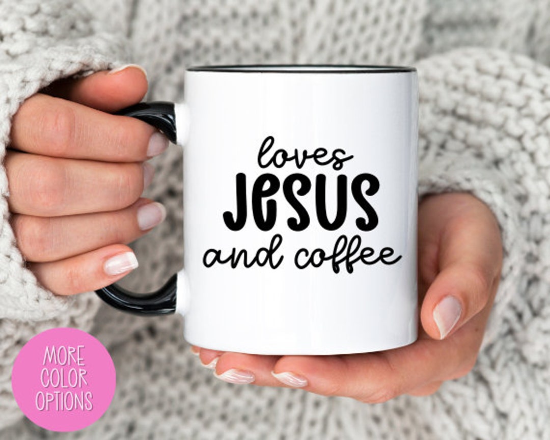 Coffee and Jesus Christian Coffee Mug, 11oz Coffee Gift for Christians ...