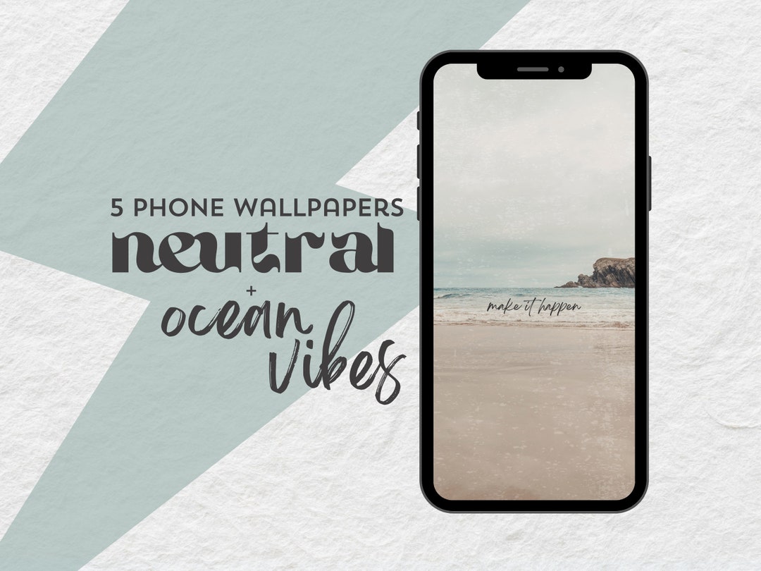Phone Wallpapers | Neutral Ocean Aesthetic | Positive Quotes | Beach ...