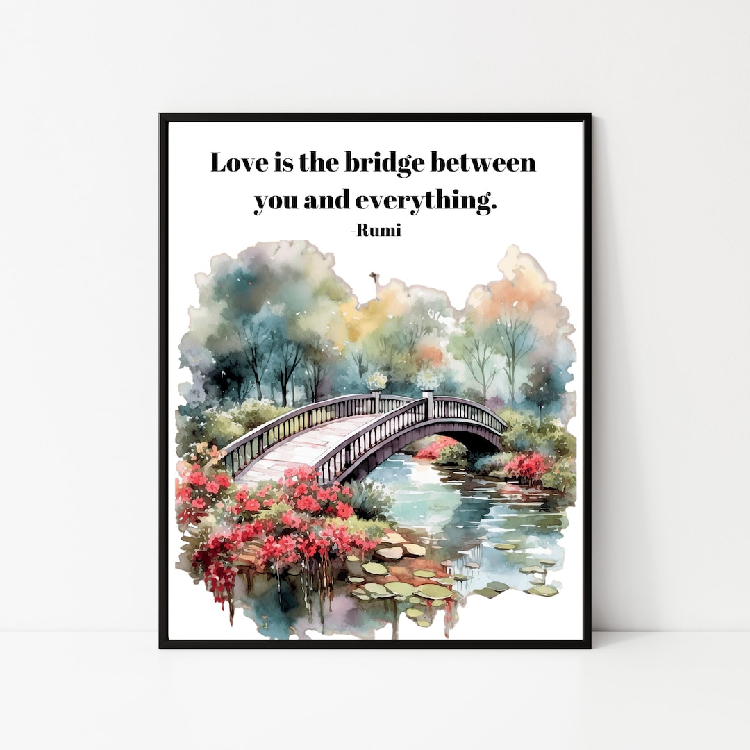 Rumi Quote Print: Red Flowers Riverside Bridge (digital Download) - Etsy