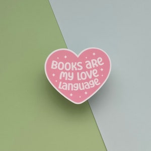 Books Are My Love Language Sticker | Book Lover Stickers | Kindle ...