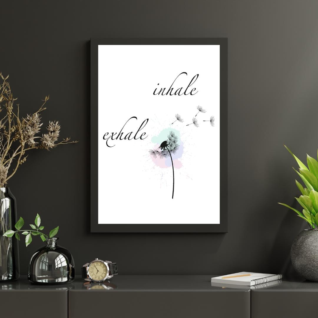 Inhale Exhale Poster - Digital Art - Inspirational Wall Decor ...