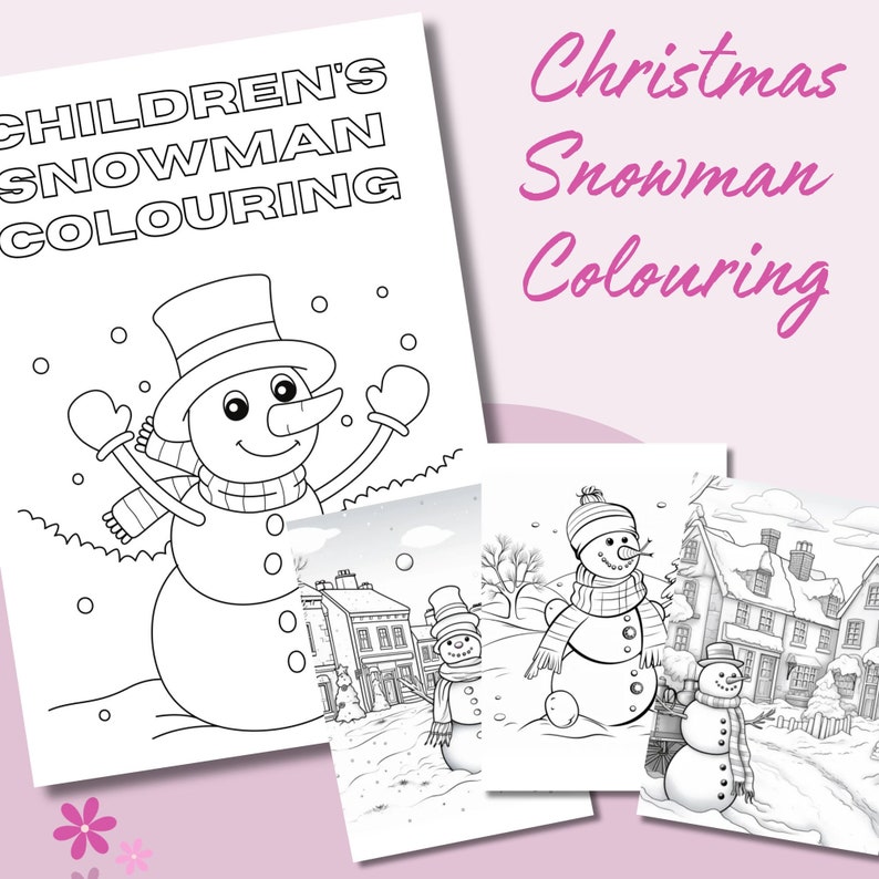 Children's Colouring Pages 16 Christmas Snowman Designs to Colour in Christmas Festive Snowman ...
