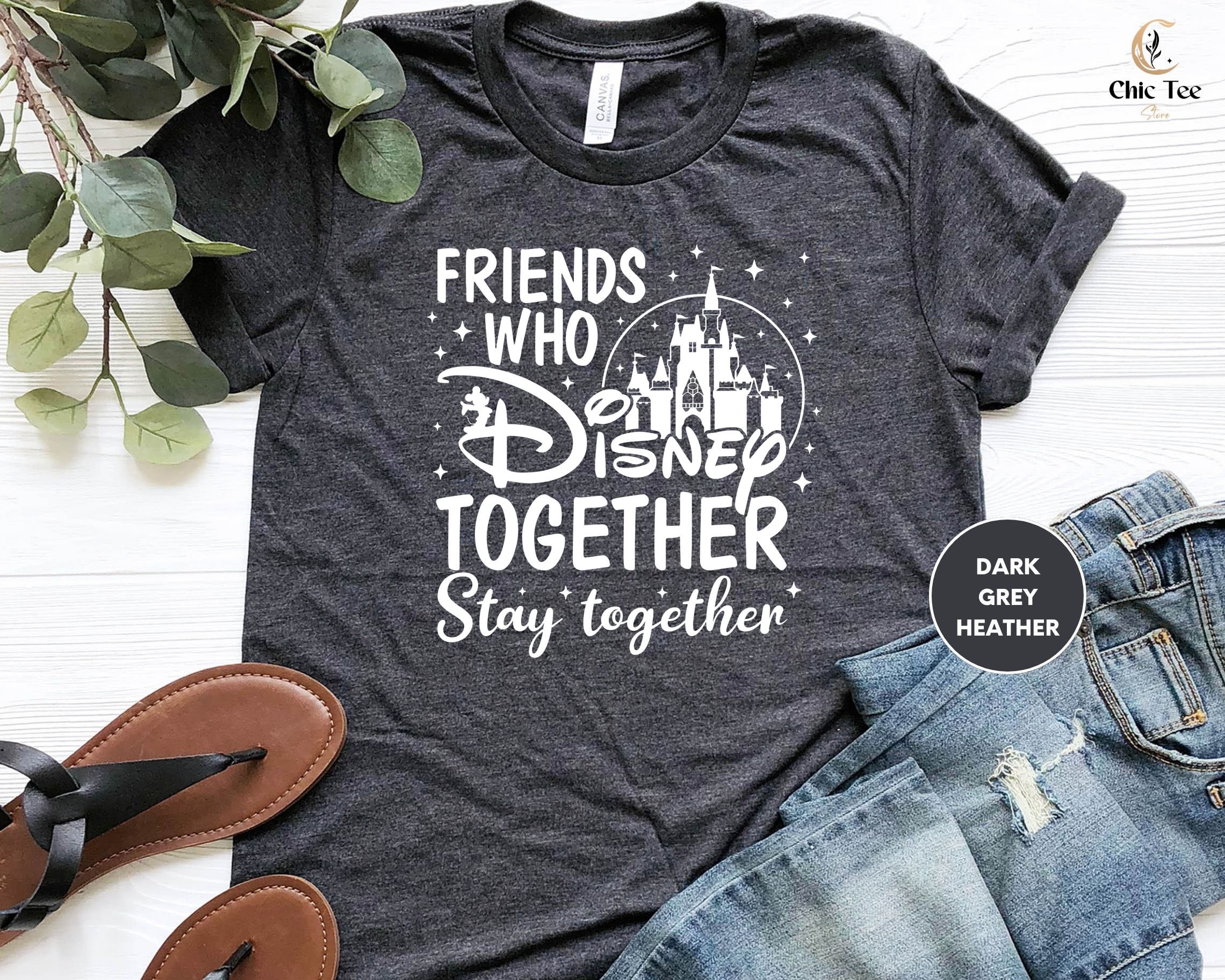 Friends Who Disney Together T-shirt Stay Together Best - Etsy