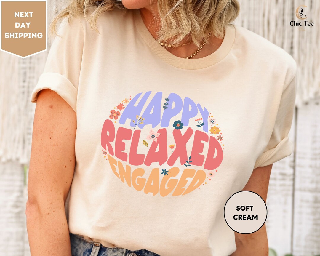 Happy Relaxed Engaged Shirt, ABA Philosophy T-shirt, Applied Behavior ...