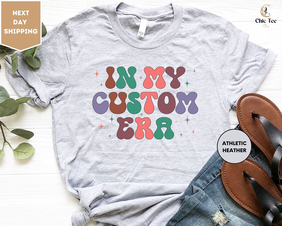 In My Custom Era Shirt, Custom in My Era T-shirt, Concert Outfit, Funny ...
