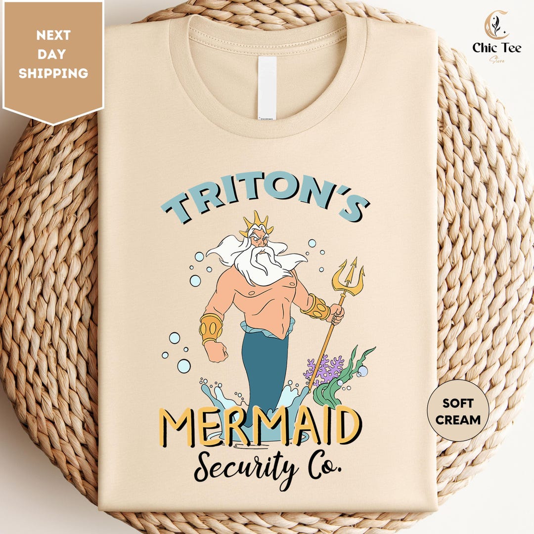Triton's Mermaid Security, King Triton Shirt, Ariel Shirt, Mermaid ...