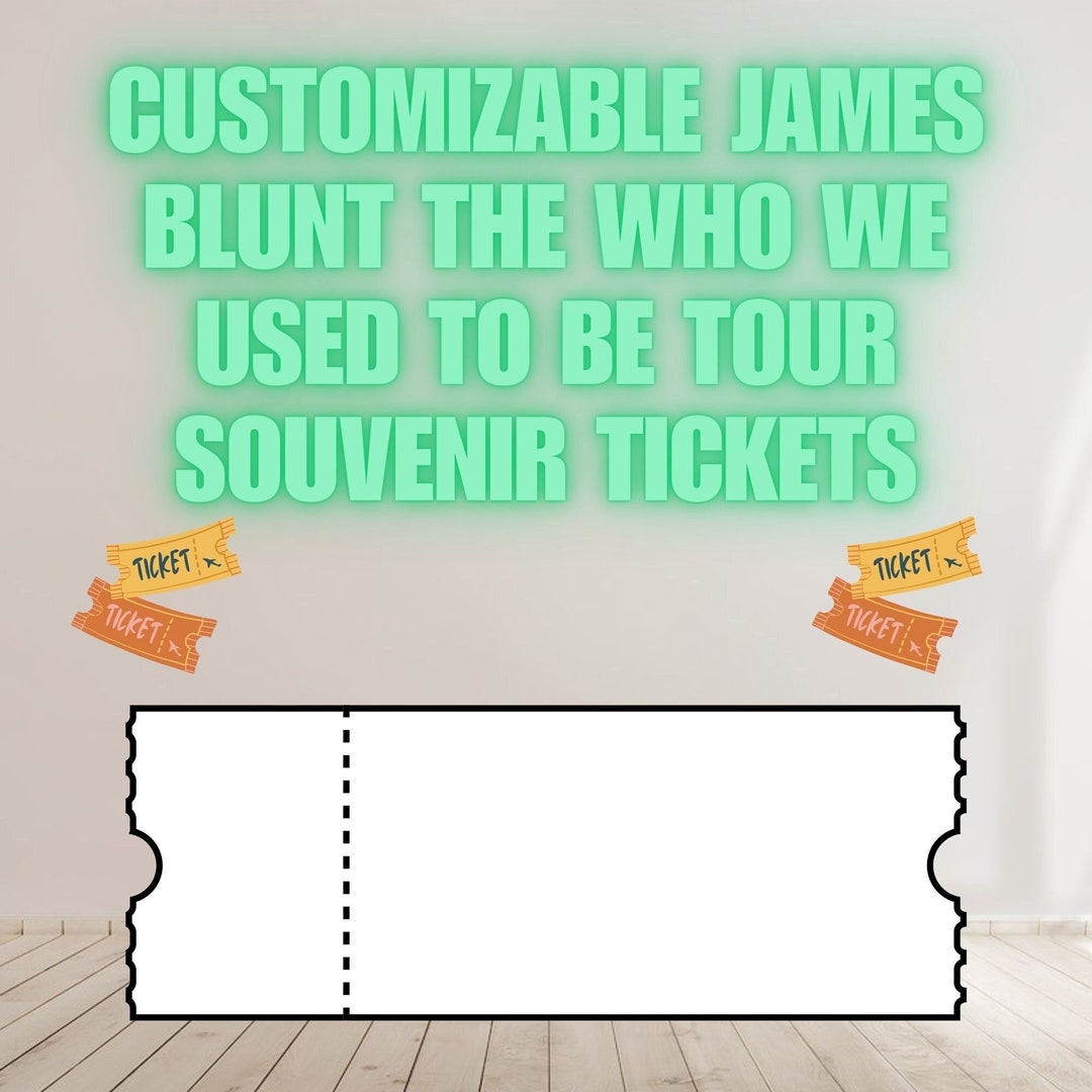 James Blunt the Who We Used to Be Tour Souvenir Tickets - Etsy