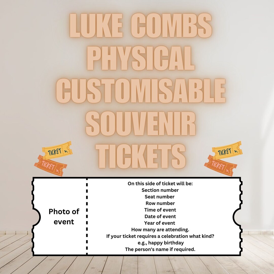 Unofficial Luke Combs World Tour Souvenir Tickets - Etsy