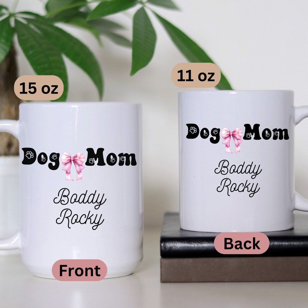Custom Dog Mom Mug With Pet Name, Personalized Pet Coquette Ribbon ...