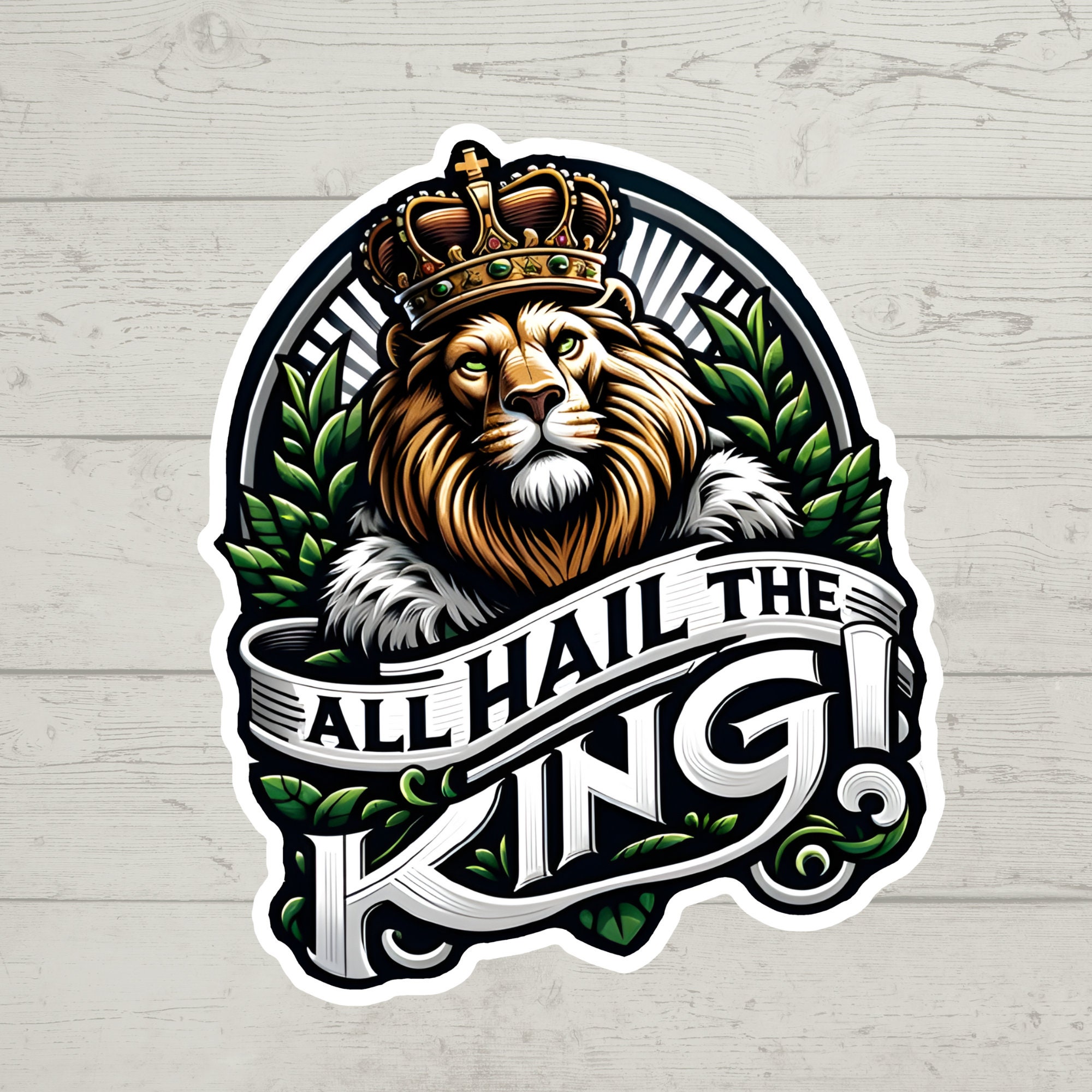 All Hail the King - Lion Sticker, Funny Stickers, Laptop Stickers, Cute ...