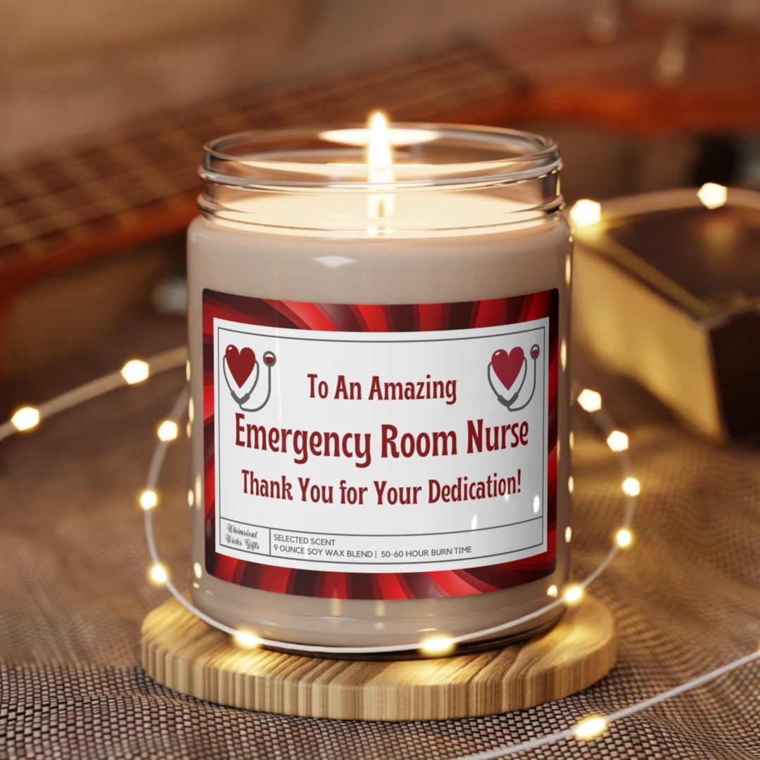 Emergency Room Nurse Thank You, Long-lasting Natural Fragrance Soy Wax ...