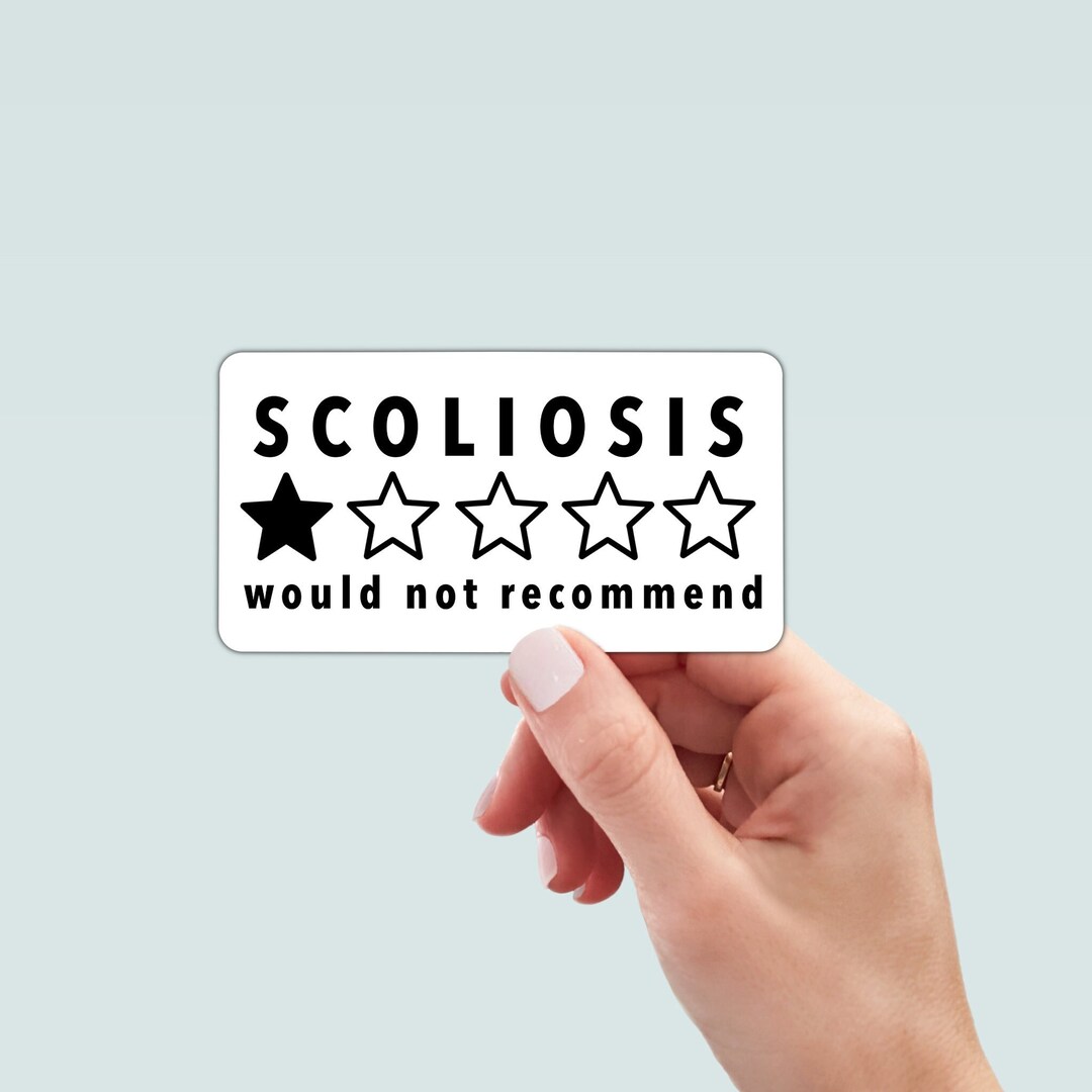 Scoliosis Would Not Recommend Funny Scoliosis Sticker Curved Spine ...