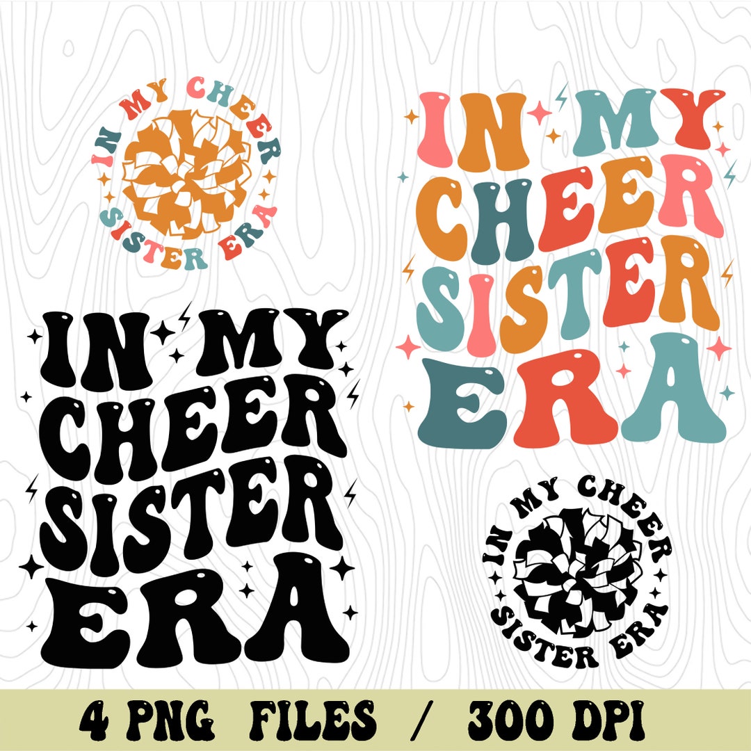 In My Cheer Sister Era Png, Cheer Sister Png, Cheerleading Png, Cheer ...