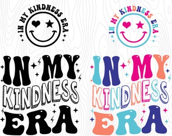 In My Kindness Era Png, Kindness Png, Compassion Png, Kindness Shirt ...