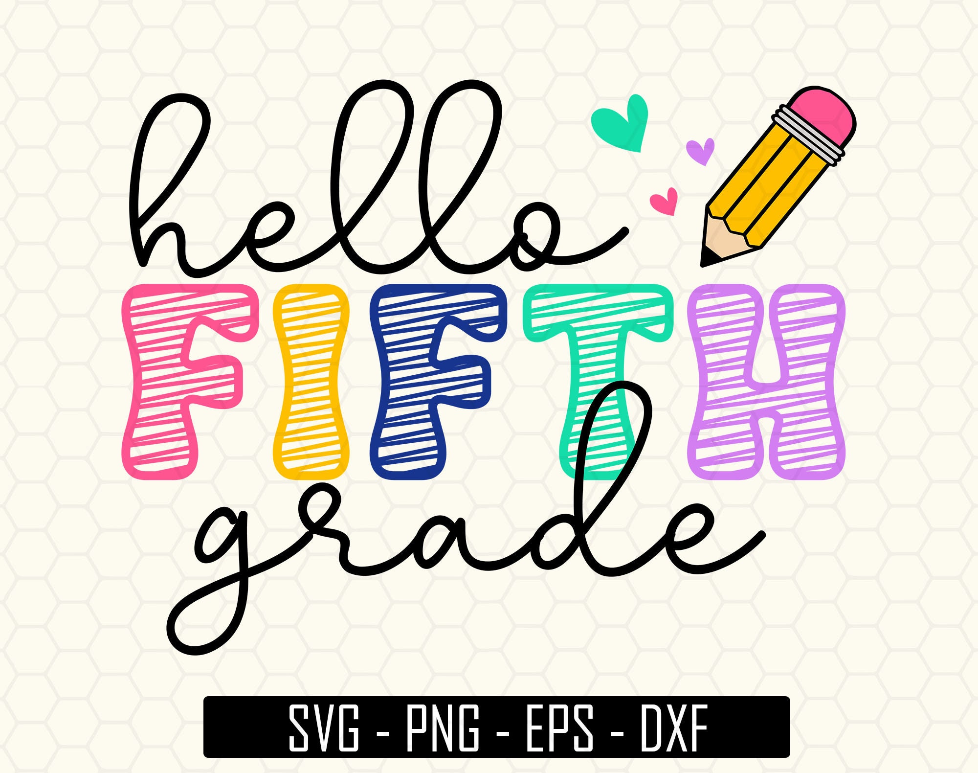 Hello Fifth Grade Svg, Back to School Svg, 5th Grade Svg, First Day of ...