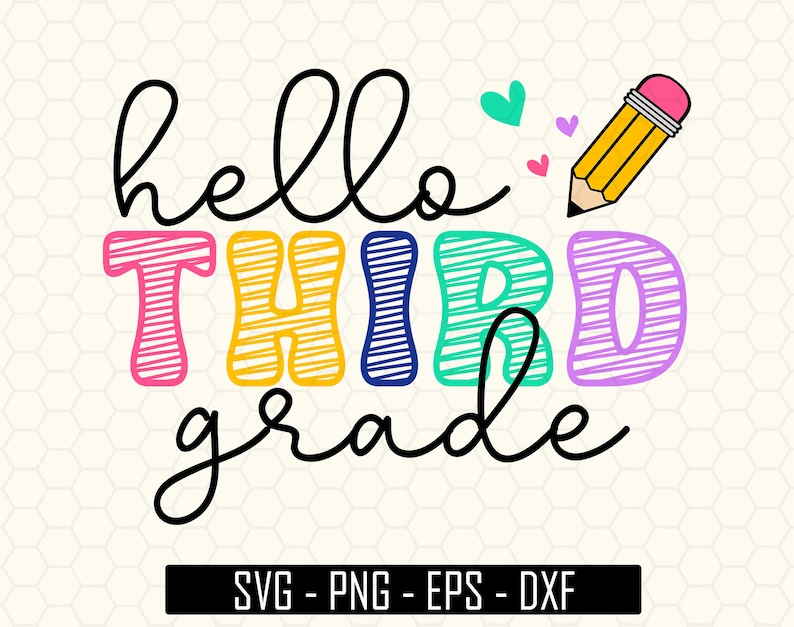 Back to School Svg, Third Grade Cricut File, Third Grade Svg, First Day ...