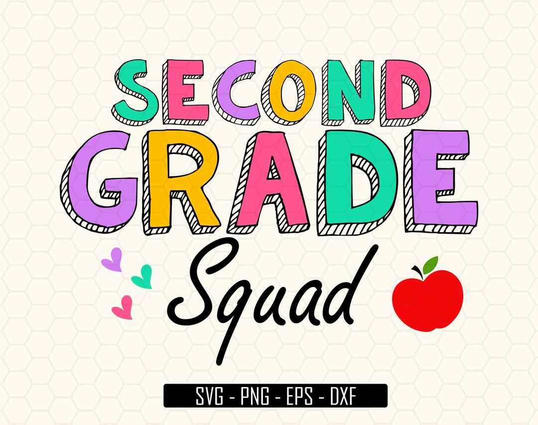 Back to School Svg, Second Grade Squad Svg, Hello Second Grade SVG ...