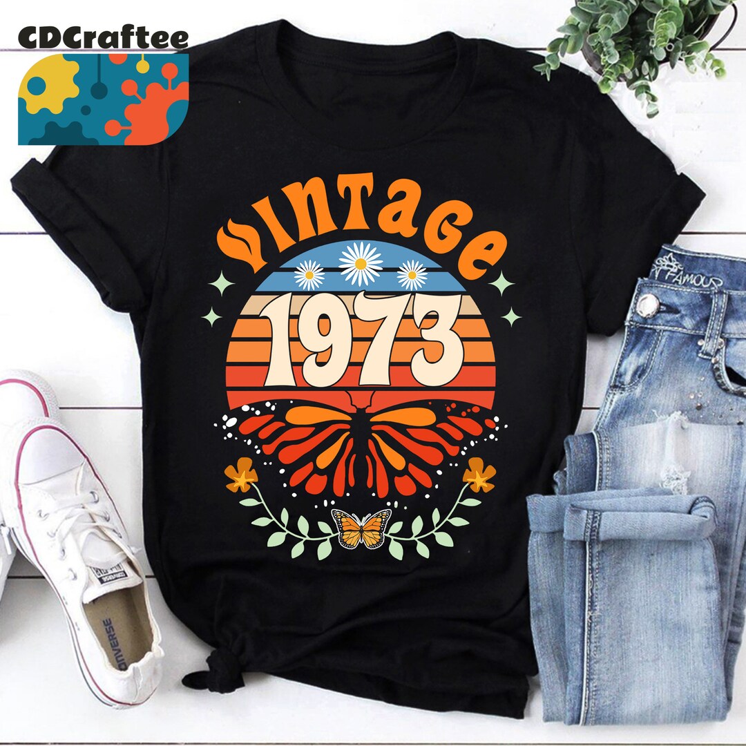 Vintage 1973 Birthday Gift Retro Butterfly 1973 T-shirt, 1973 Shirt ...