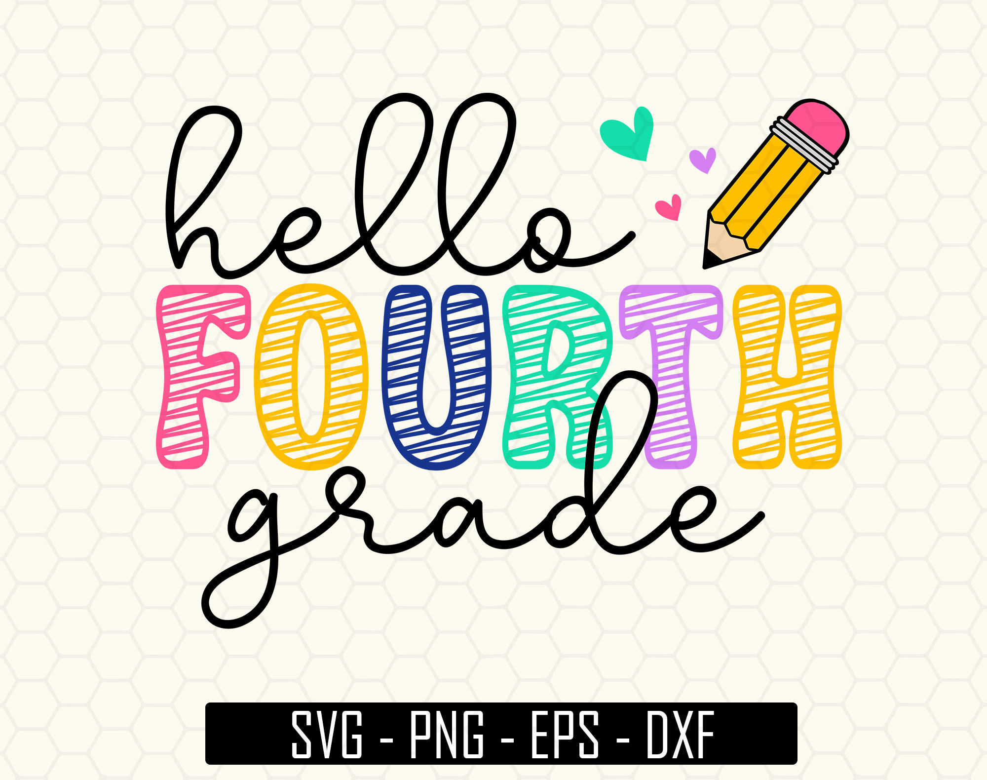 Hello Fourth Grade Svg, Back to School Svg, Hello 4th Grade Svg ...