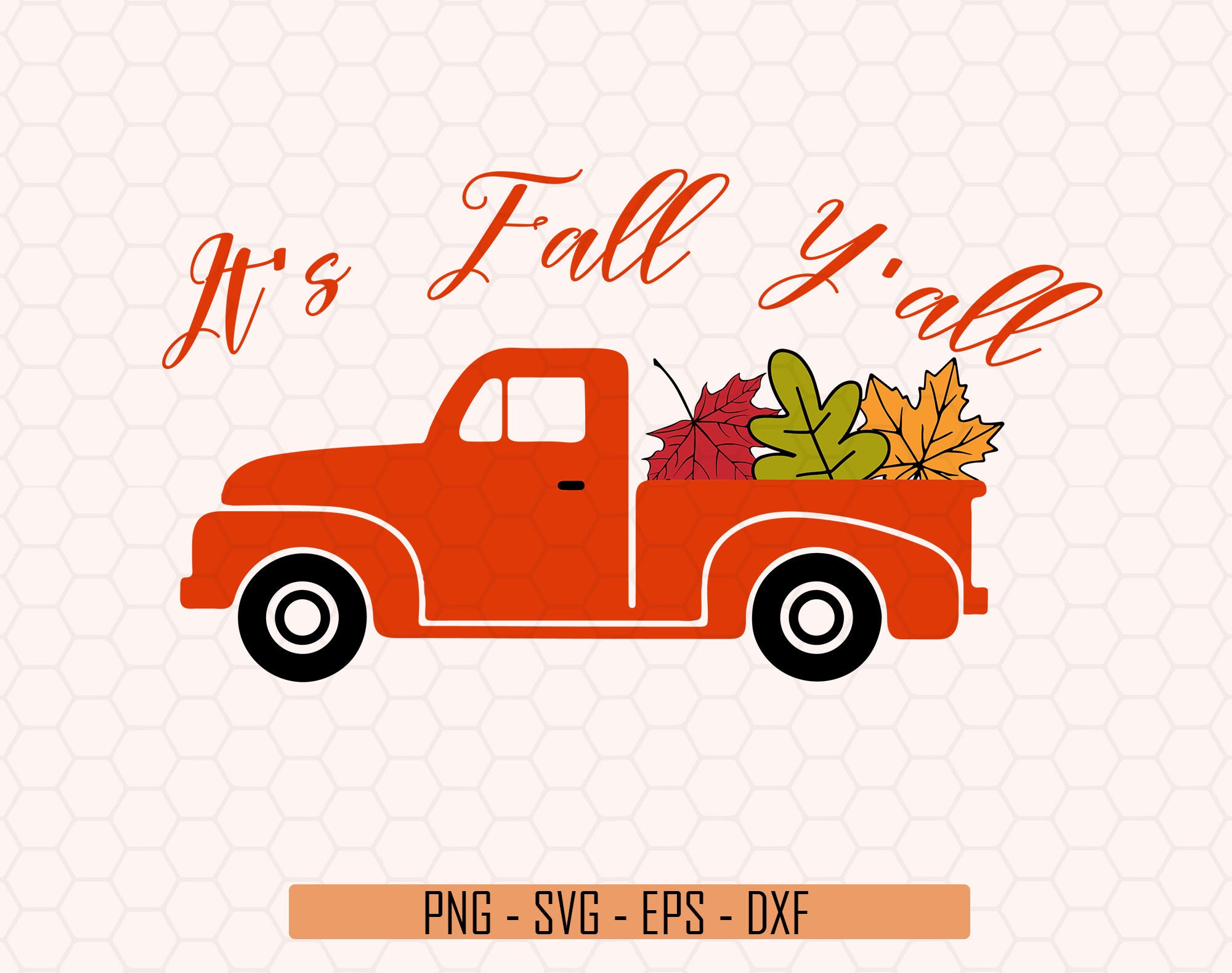 It's Fall Y'all Svg, Fall Old Truck Svg, Autumn Svg, Vintage Truck ...