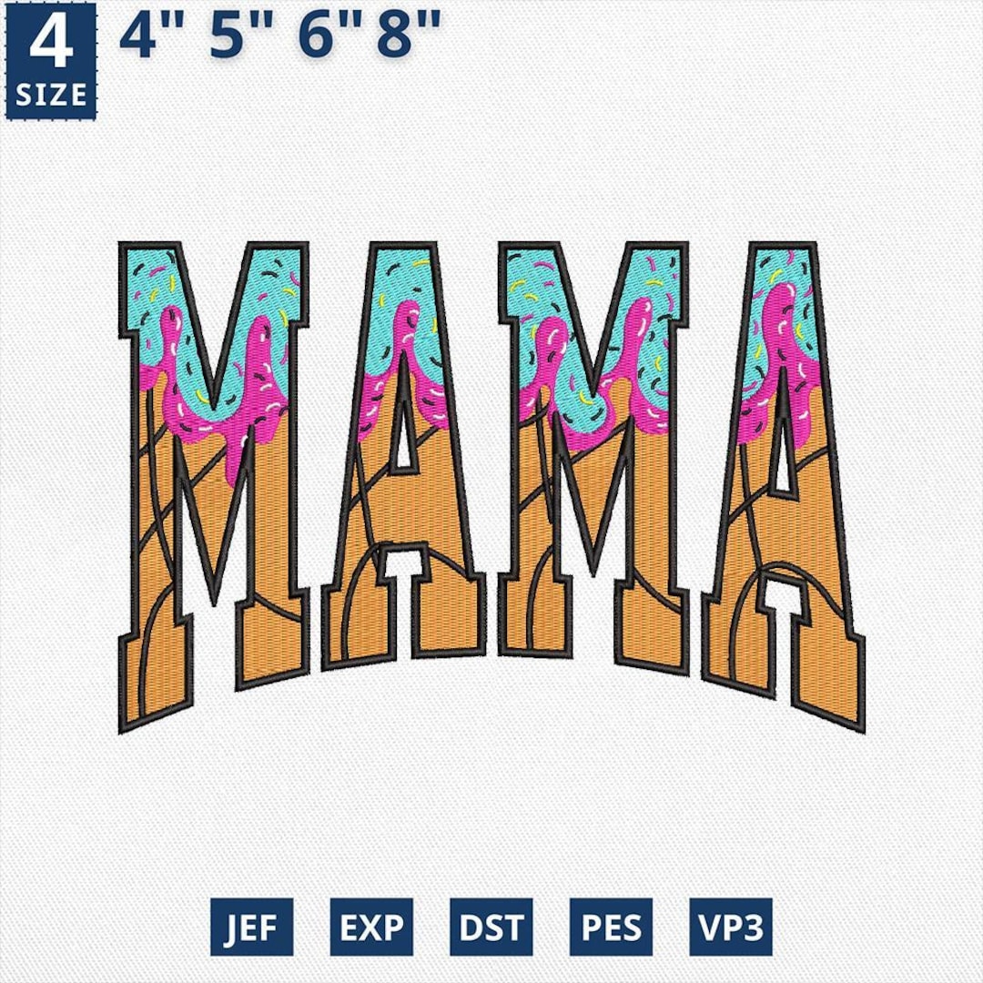 Mama Basketball Drip Ice Cream Embroidery, Basketball Mama Drip Machine ...
