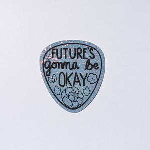 Future's Gonna Be Okay Holographic Glitter Sticker | D-day Agust D Suga ...