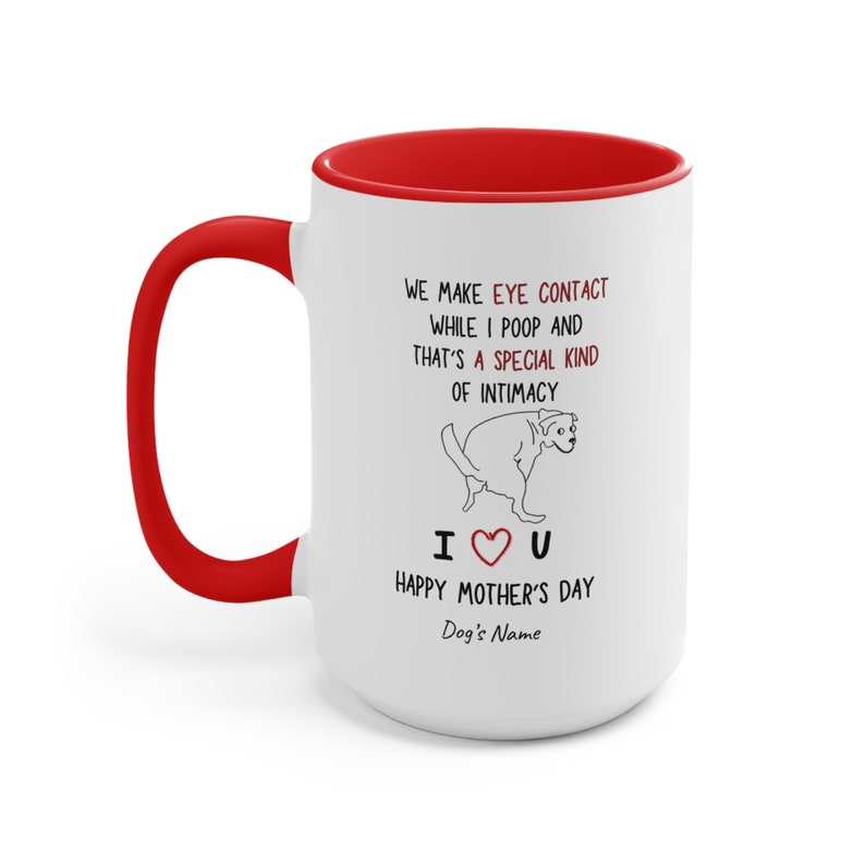 Personalized We Make Eye Contact While I Poop Mug, Happy Mother's Day ...