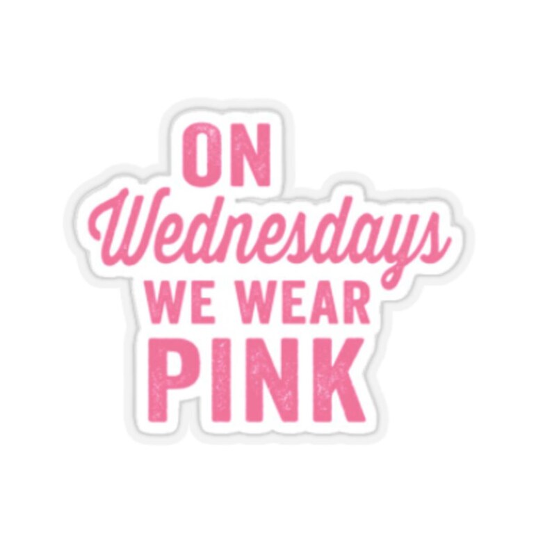 Mean Girls Kiss-cut Stickers, Quote Sticker, Laptop Decal, Water Bottle ...