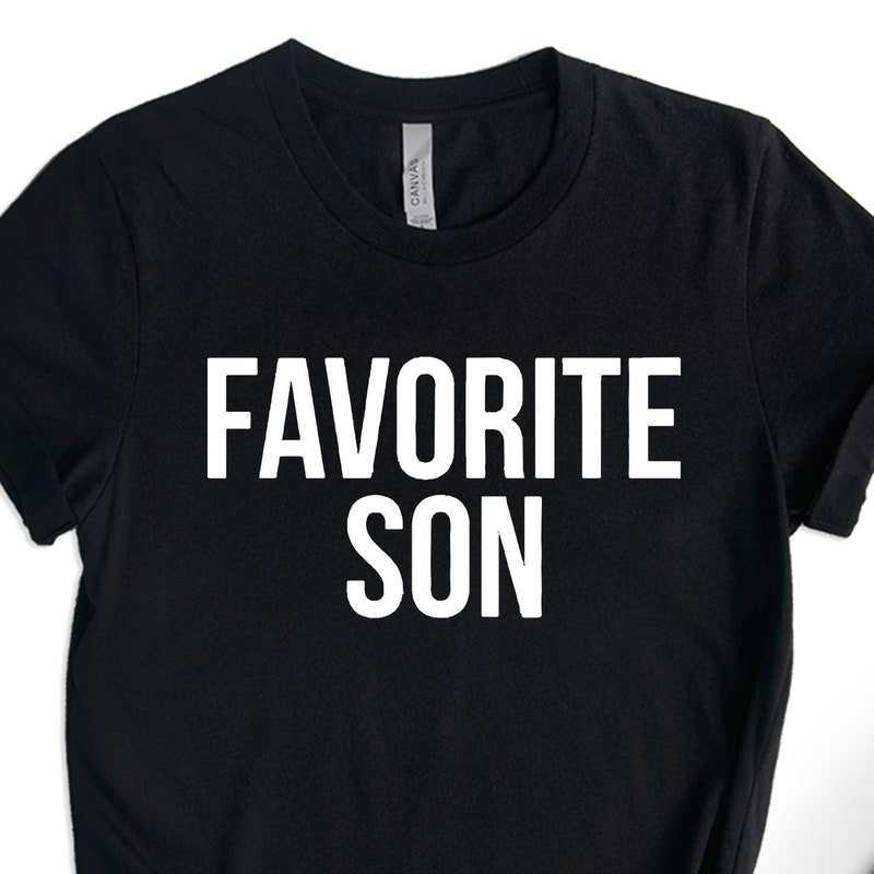 Favorite Son Shirt - Etsy