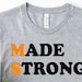 Multiple Sclerosis Shirt, Made Strong Gift, MS Awareness Shirt, MS ...