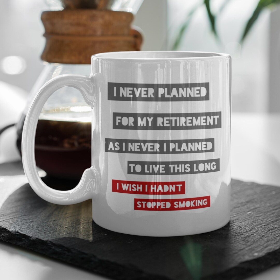 Personalized Witty Retirement Mug - Custom Funny Coffee Cup for ...