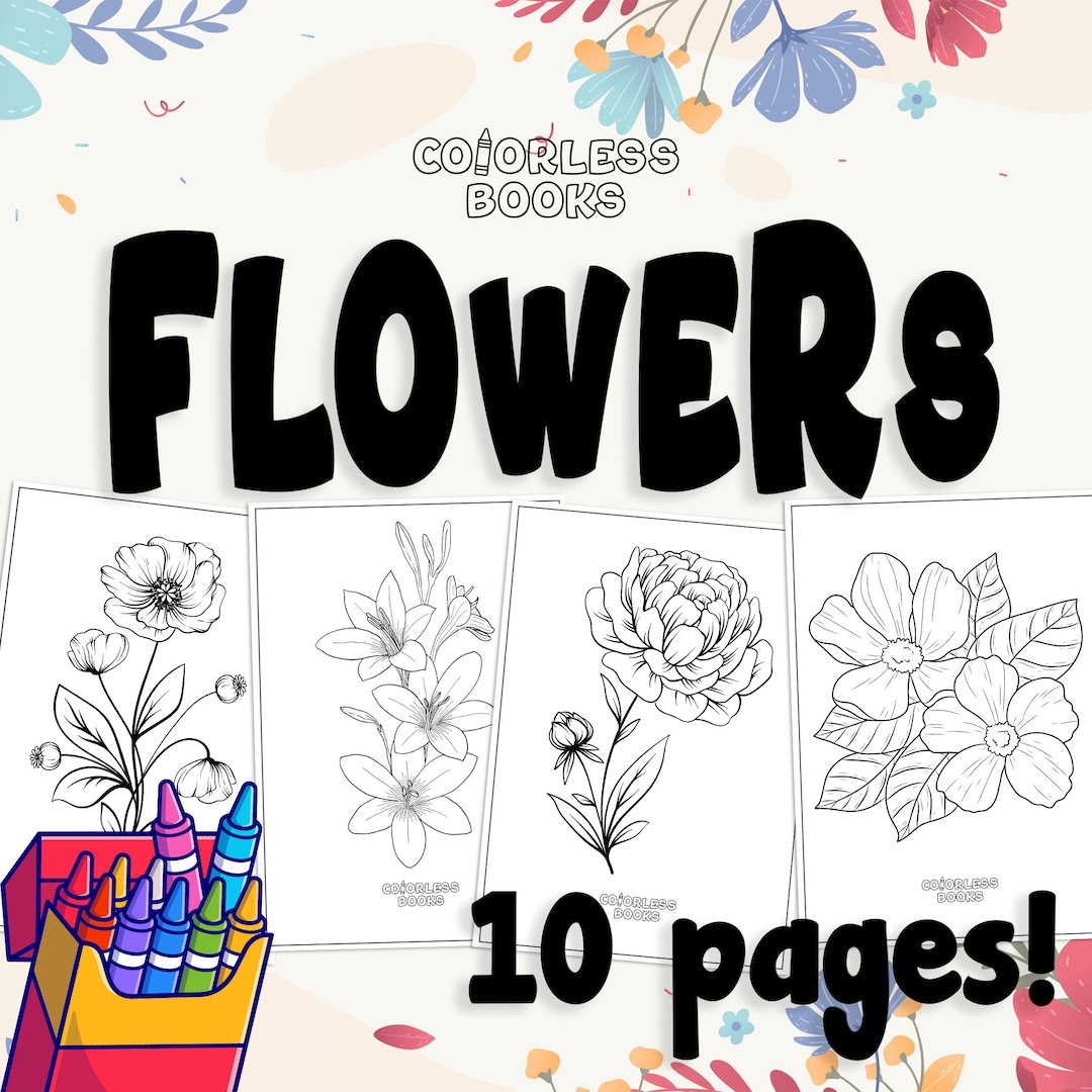 Flower Coloring Pages | 10 Pages | Fun Floral Coloring Pages | for Kids ...