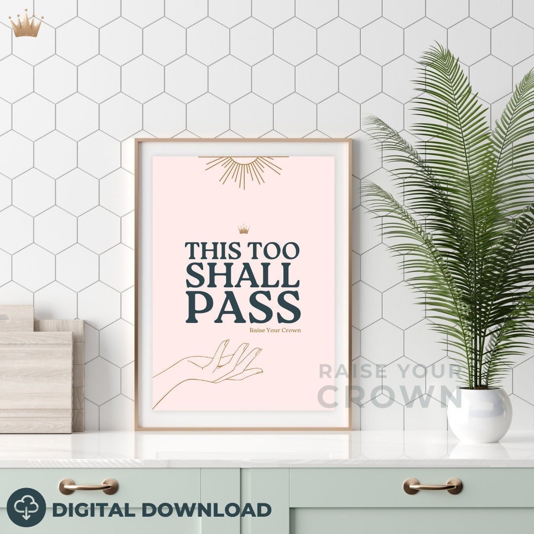Digital Download This Too Shall Pass Print | Motivational Poster ...