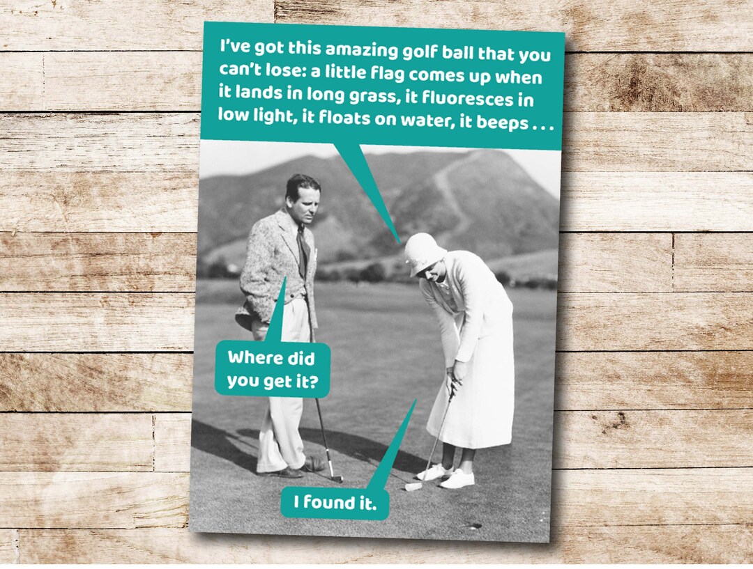 Funny Card - Golf Ball - Humorous Greeting Card by Comedy Card Company ...