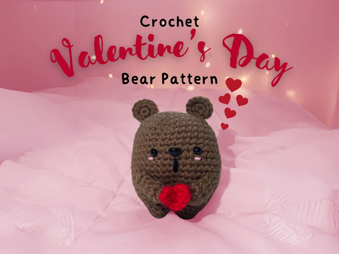 Valentine’s Day Crochet Bear Pattern, Valentine’s Day Gifts, Crochet ...