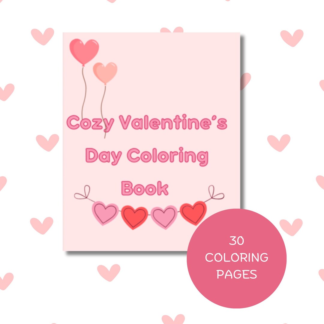 Cozy Valentines Day Coloring Book, Relaxing Coloring Pages, Coloring ...