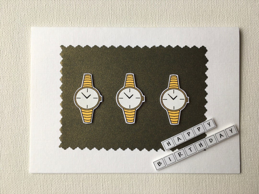 Gold Watch Birthday Card Men Women Kids Gift Handmade - Etsy