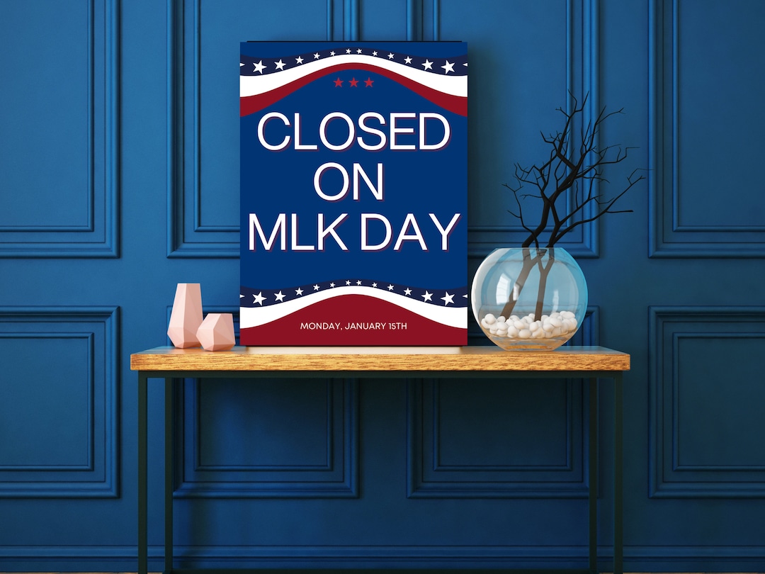 Closed on MLK Day Digital Poster; Printable Sign; Ready-to-print; Blue ...
